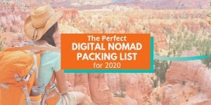 The Perfect Digital Nomad Packing List for 2020 (25 Items to Pack)